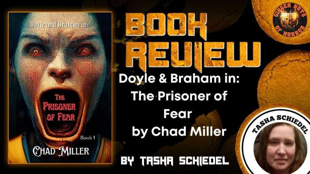 Prisoner Of Fear By Chad Miller - The Ginger Nuts Of Horror Review Website
