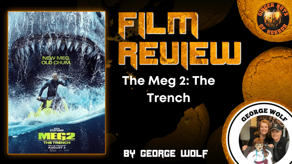 The Meg 2: The Trench - The Ginger Nuts Of Horror Review Website
