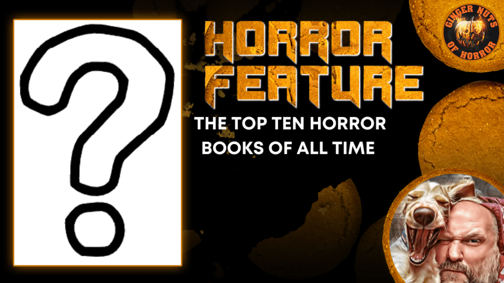 The Top Ten Horror Books Of All Time - The Ginger Nuts Of Horror Review ...
