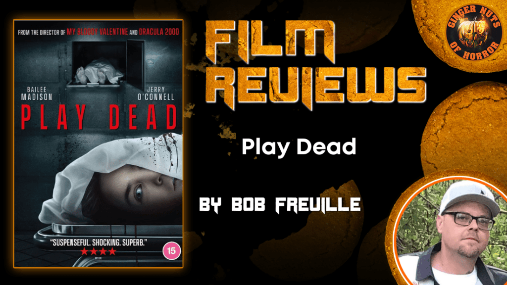 Horror Movie Review - Play Dead - The Ginger Nuts Of Horror Review Website