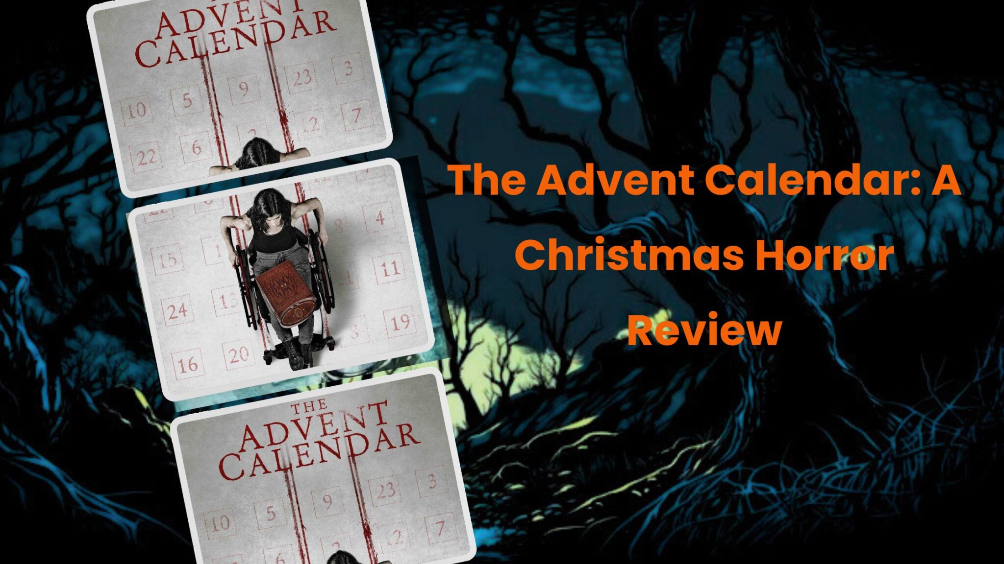 The Advent Calendar: A Christmas Horror Review - The Ginger Nuts Of ...