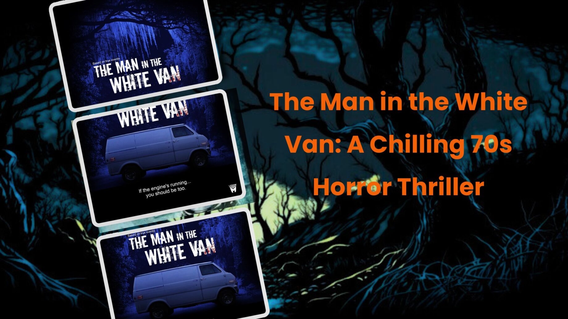The Man In The White Van: A Chilling 70s Horror Thriller - The Ginger ...