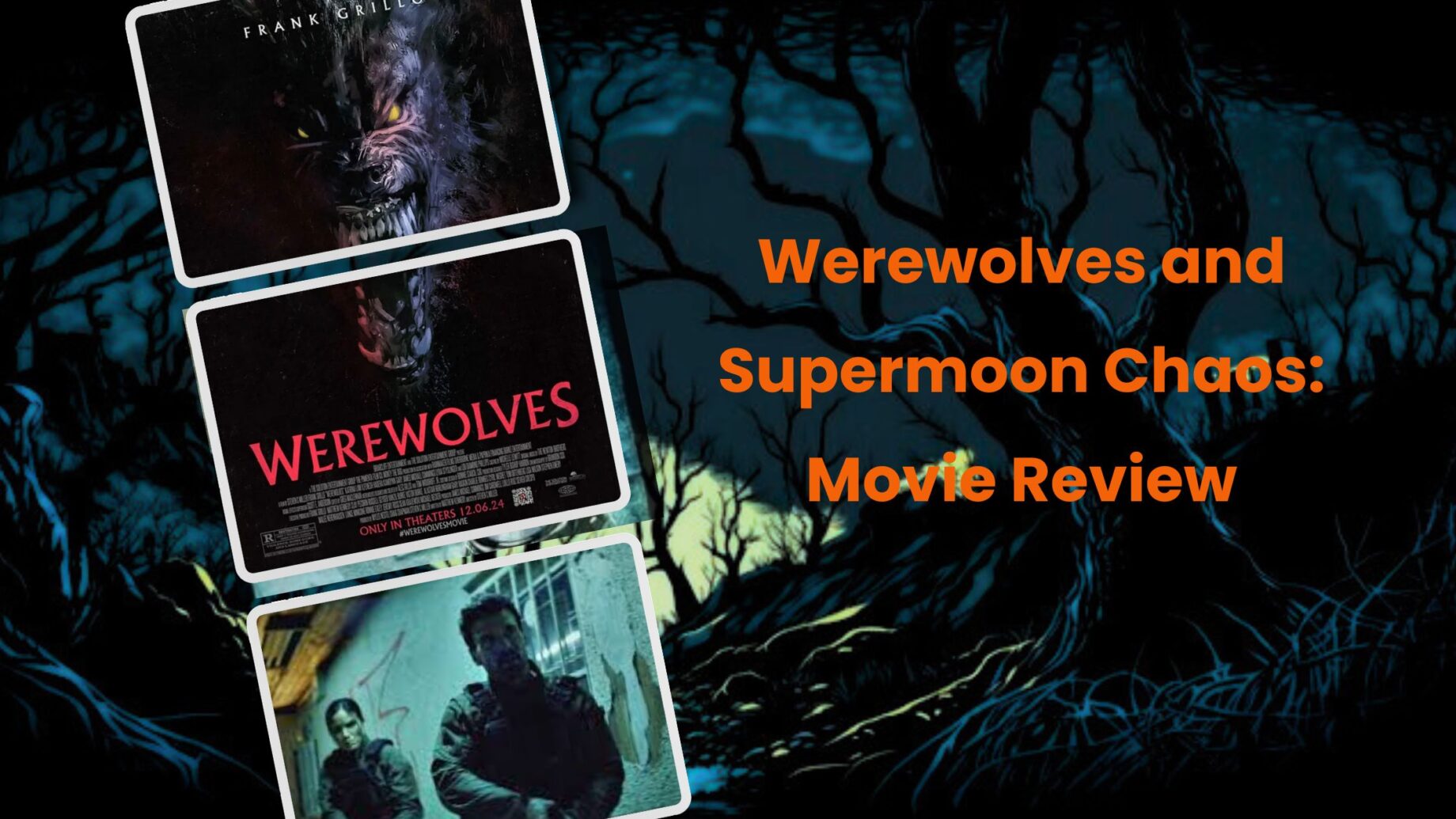 Werewolves And Supermoon Chaos: Movie Review