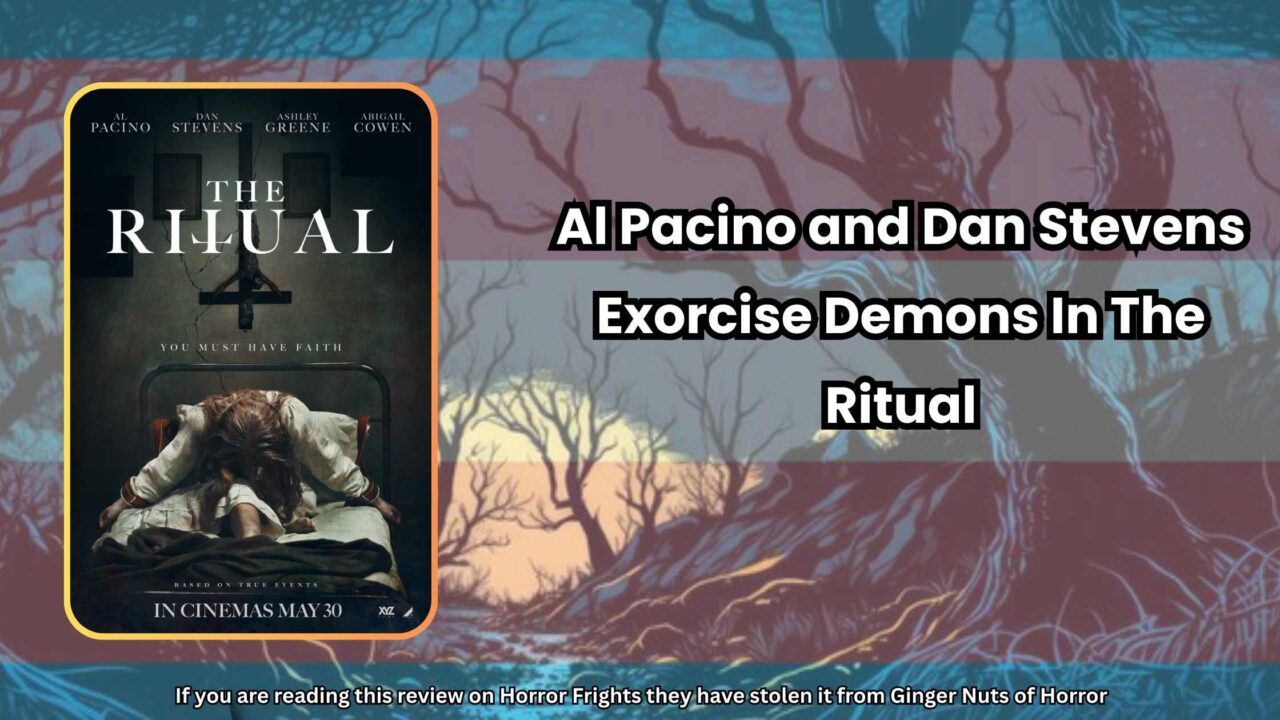 Al Pacino And Dan Stevens Exorcise Demons In The Ritual - The Ginger ...