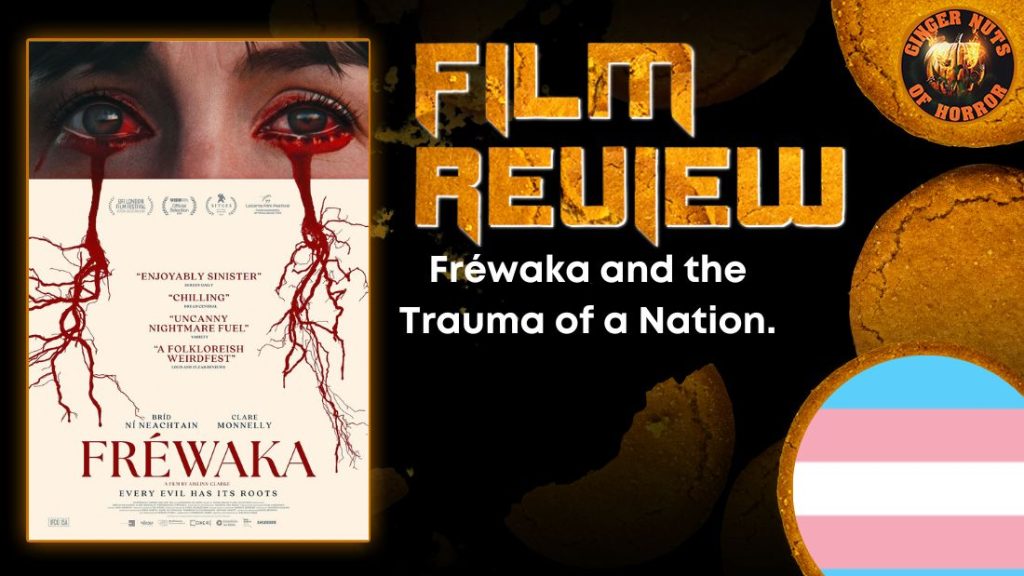 Fréwaka And The Trauma Of A Nation. - The Ginger Nuts Of Horror Review ...
