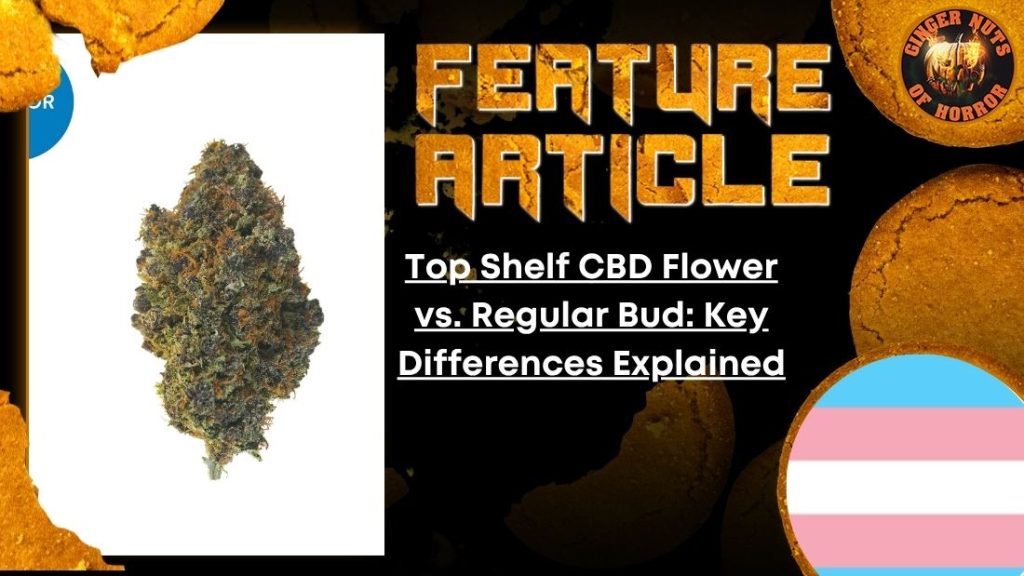 Top Shelf CBD Flower Vs. Regular Bud: Key Differences Explained - The ...