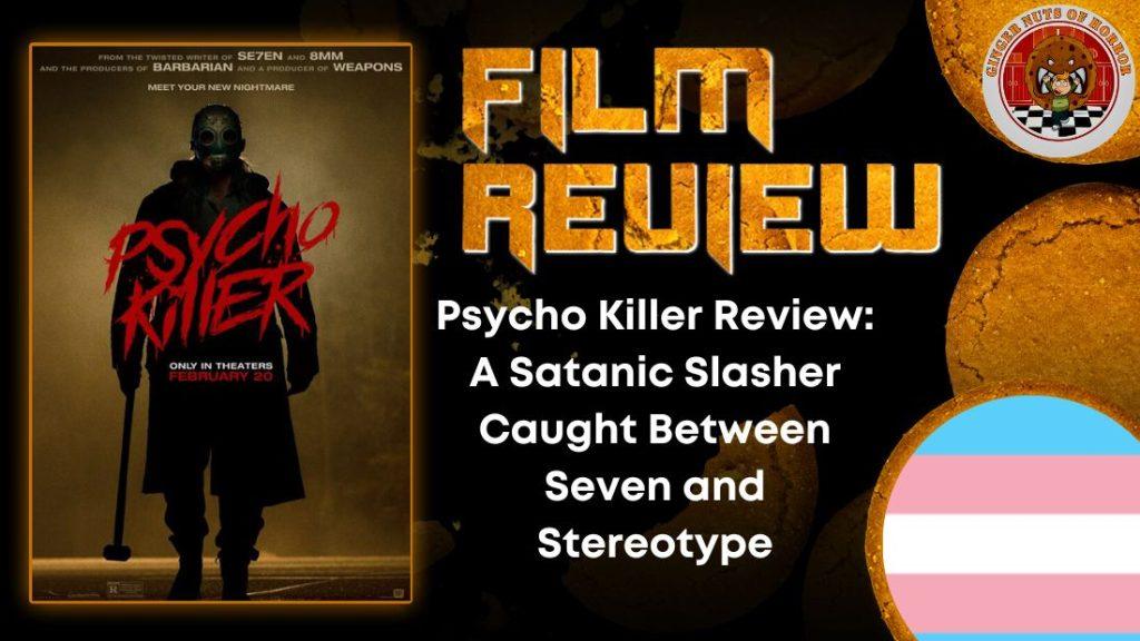 Psycho Killer Review: A Satanic Slasher Caught Between Seven And ...