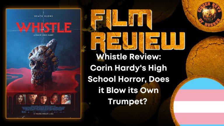 Whistle Review: Corin Hardy's High School Horror, Does It Blow Its Own ...