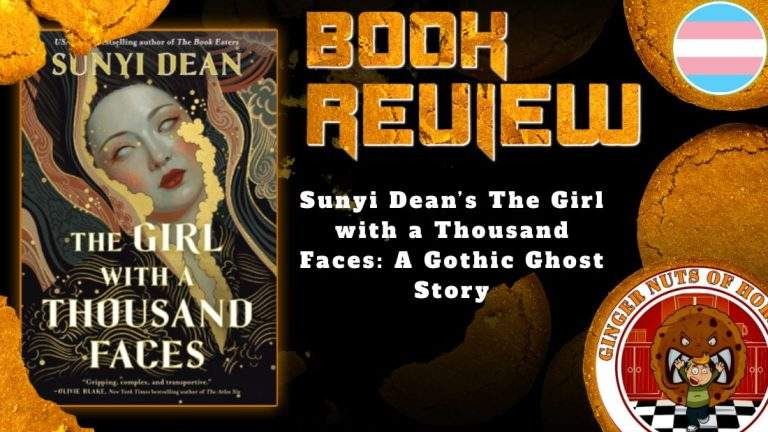 Sunyi Dean’s The Girl With A Thousand Faces: A Gothic Ghost Story - The ...