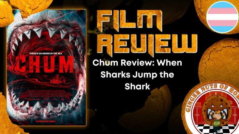 Chum Review: When Sharks Jump The Shark - The Ginger Nuts Of Horror ...